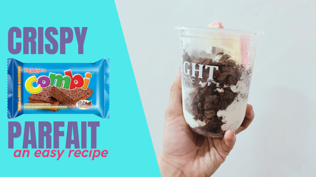 RECIPE: Crispy COMBI ice cream parfait